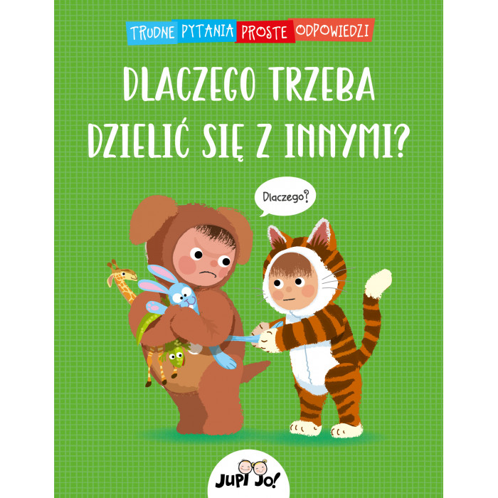 Trudne pytania. Proste odpowiedzi: Dlaczego trzeba dzielić się z innymi?